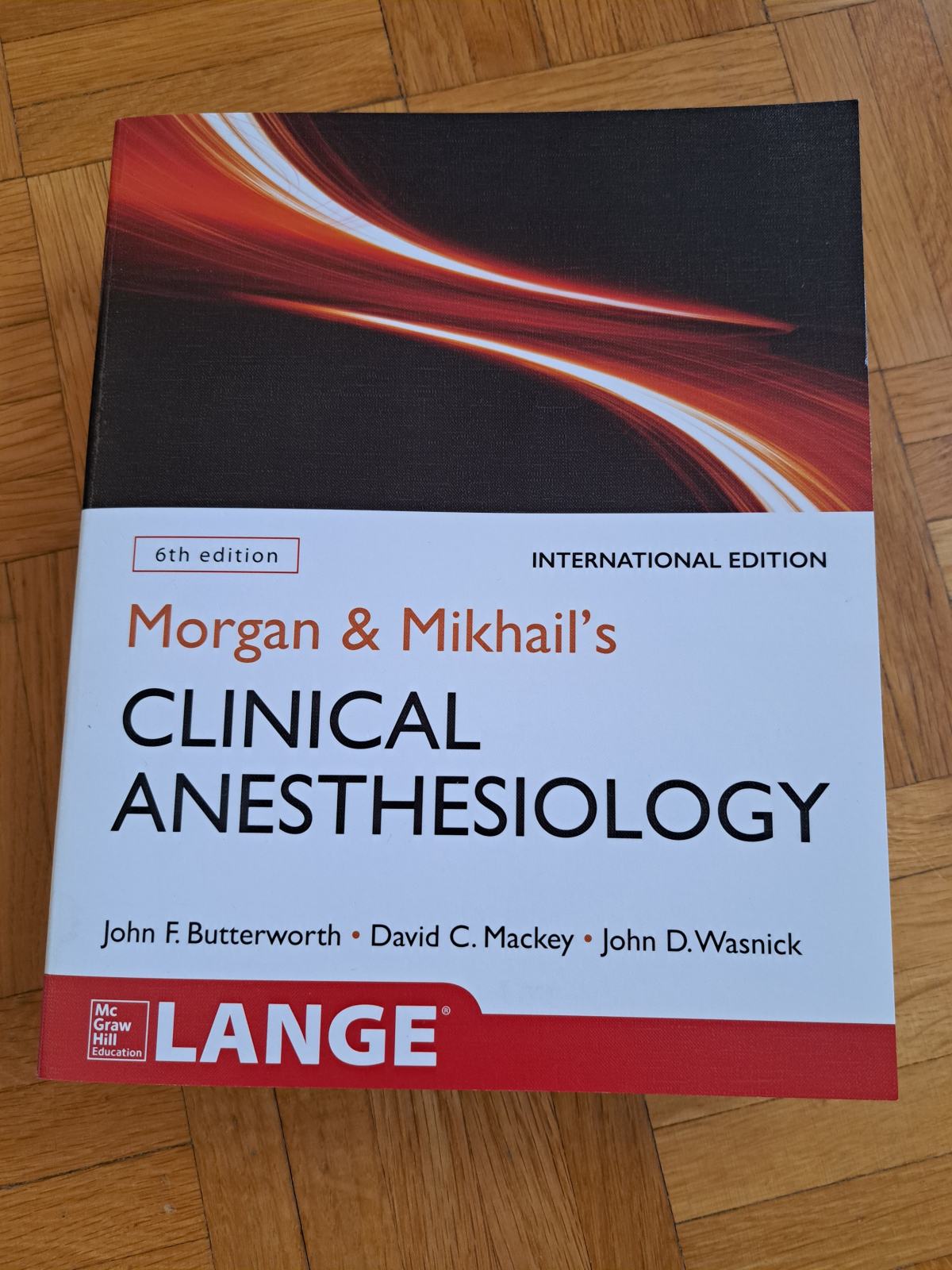 CLINICAL ANESTHESIOLOGY - MORGAN & MIKHAIL˙S - 6TH EDITION