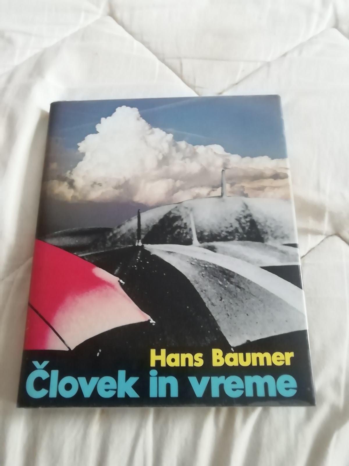 CLOVEK IN VREME HANS BAUMER LETO 1989 NA 230 STRANEH CENA 8,5 EUR