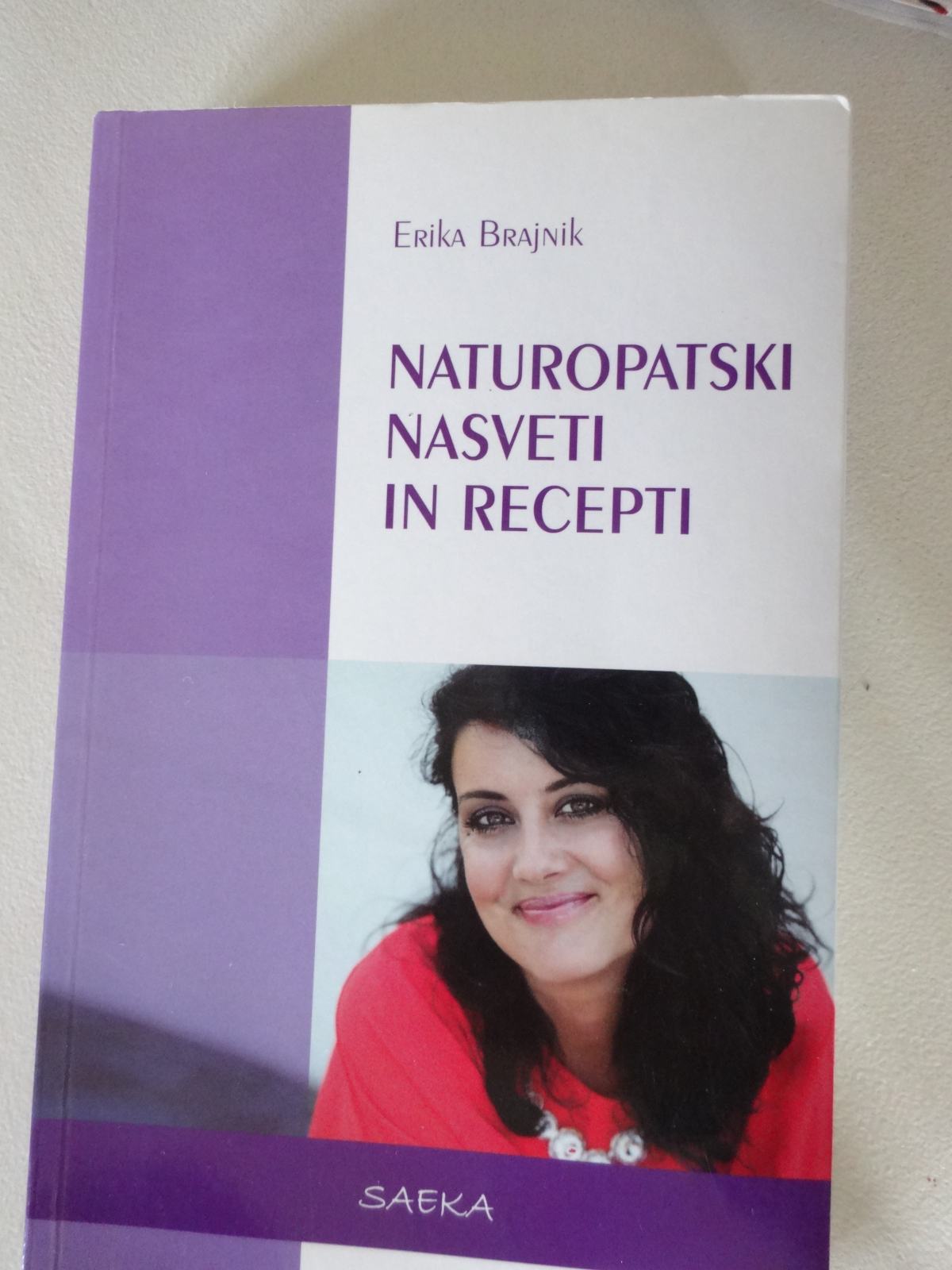 Erika Brajnik, Naturopatski nasveti in recepti
