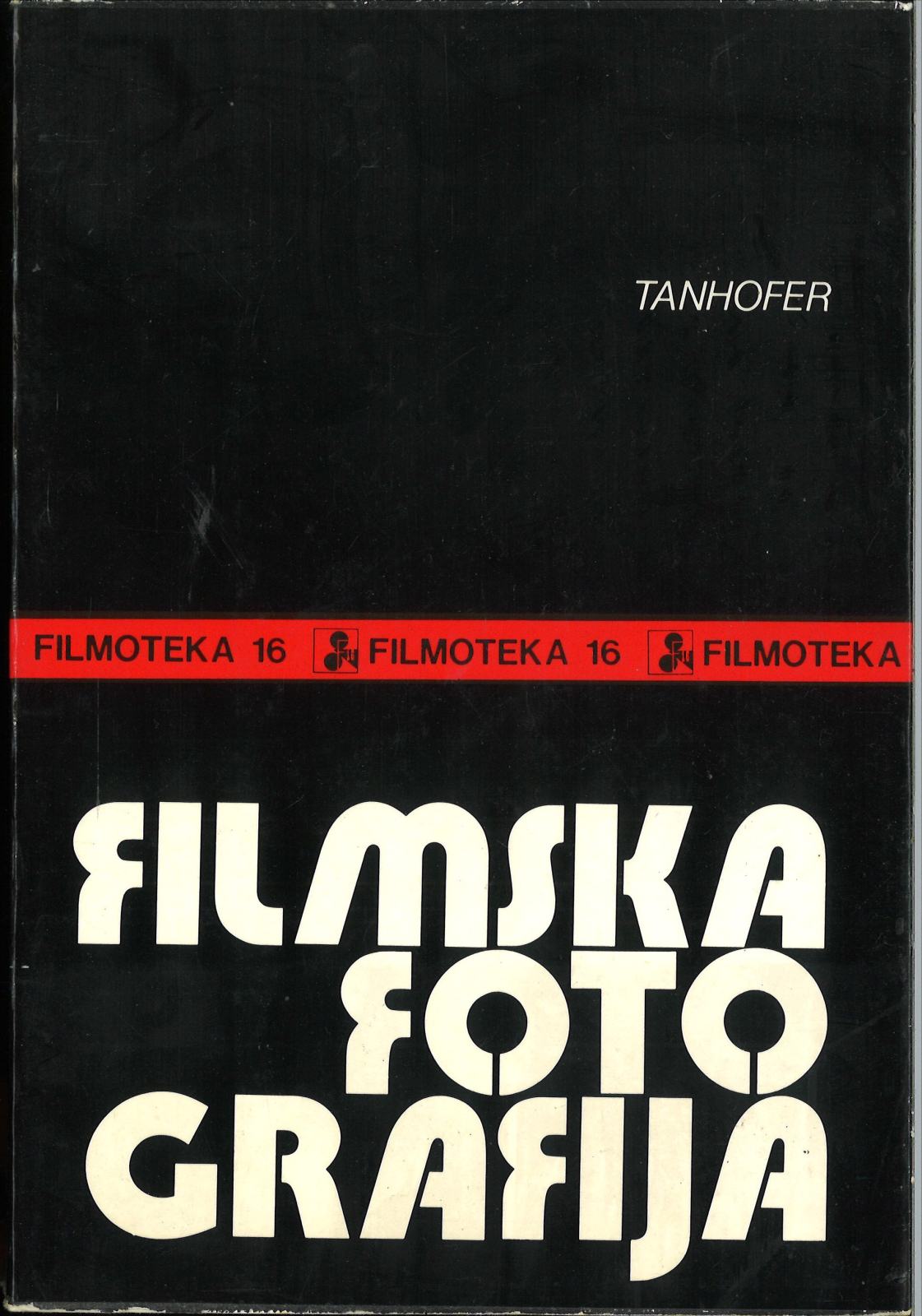 Filmska fotografija / Nikola Tanhofer