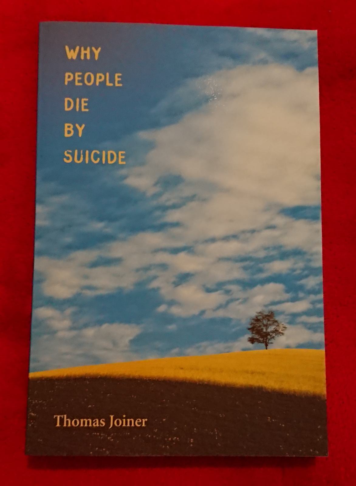 Knjiga Why people die by suicide, Thomas Joiner, mehka vezava, NOVA