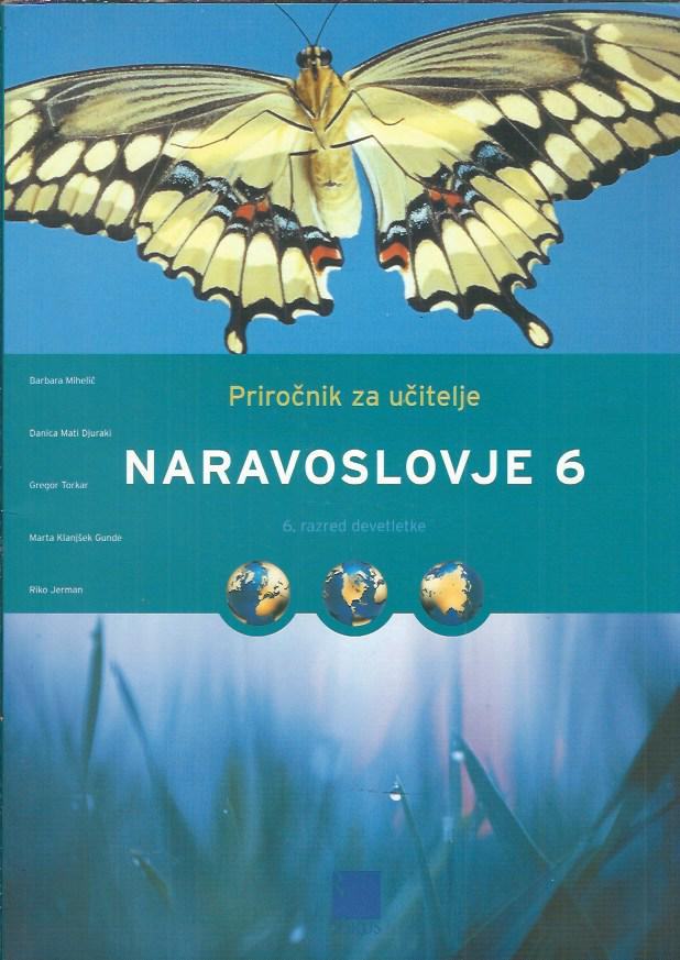 Naravoslovje 6 : Priročnik za učitelje / Barbara Mihelič