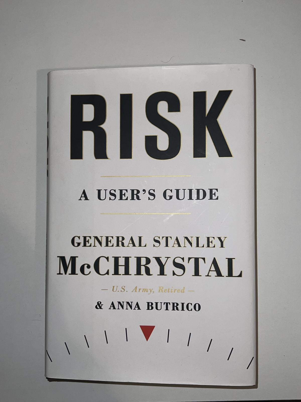 RISK A USER’S GUIDE, GENERAL STANLEY McCHRYSTAL
