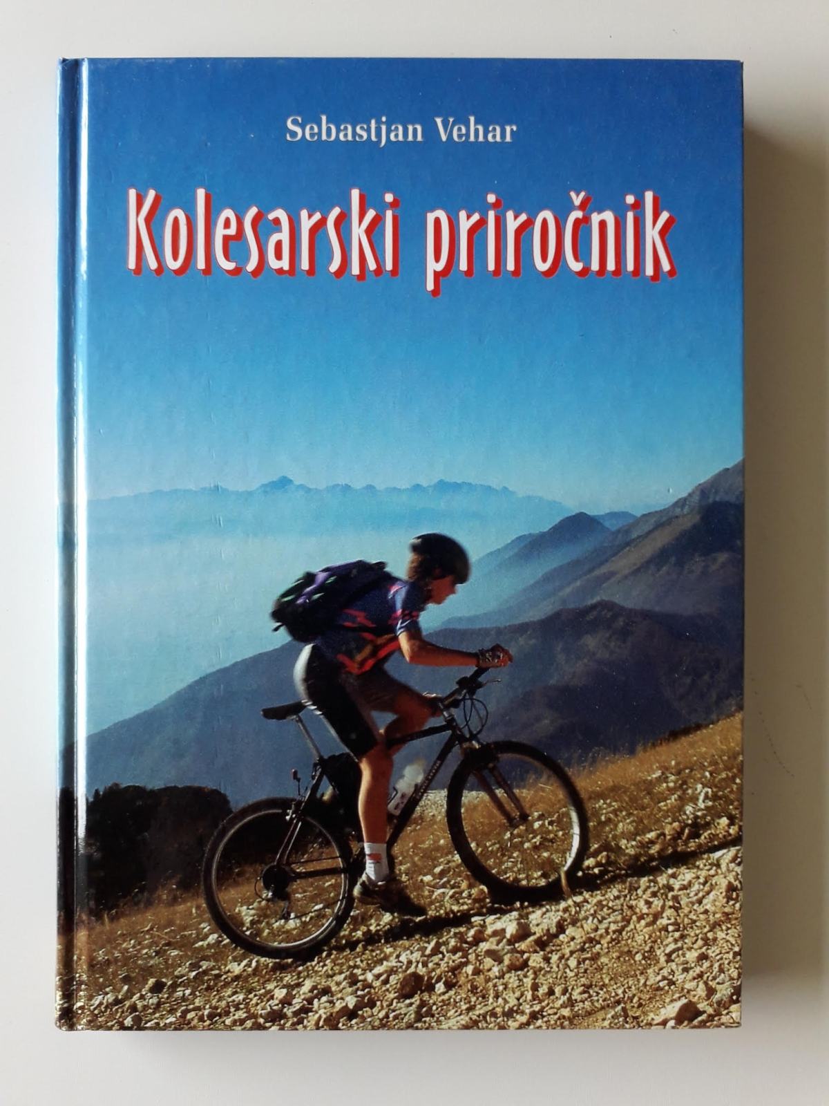 SEBASTJAN VEHAR, KOLESARSKI PRIROČNIK