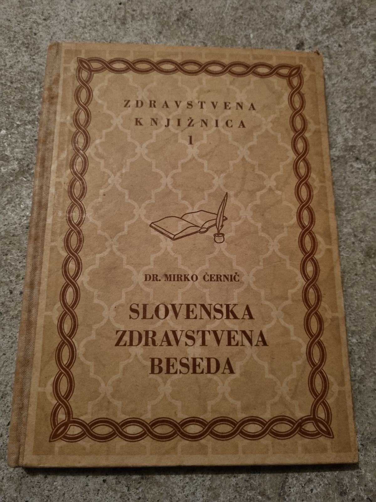 SLOVENSKA ZDRAVSTVENA BESEDA - Dr. Mirko ČERNIČ