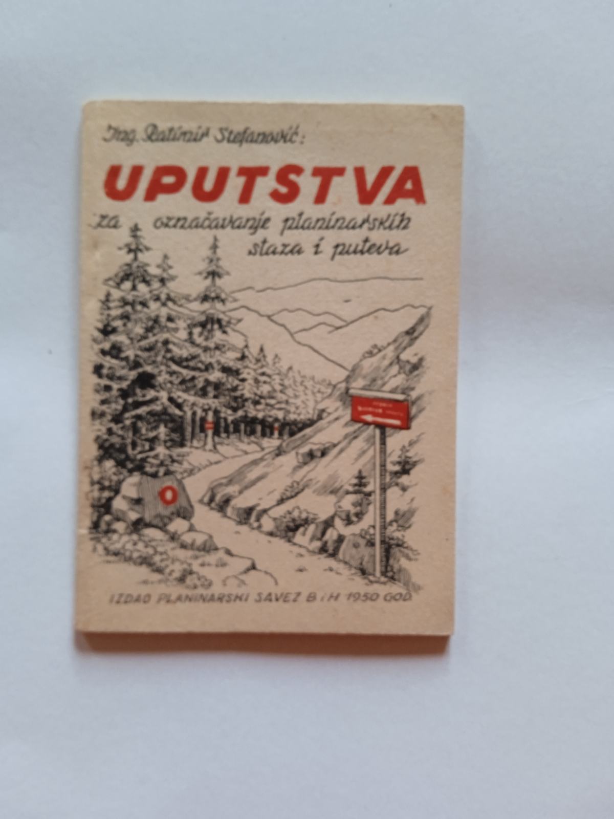 Uputstva za označavanje planinarskih staza i puteva
