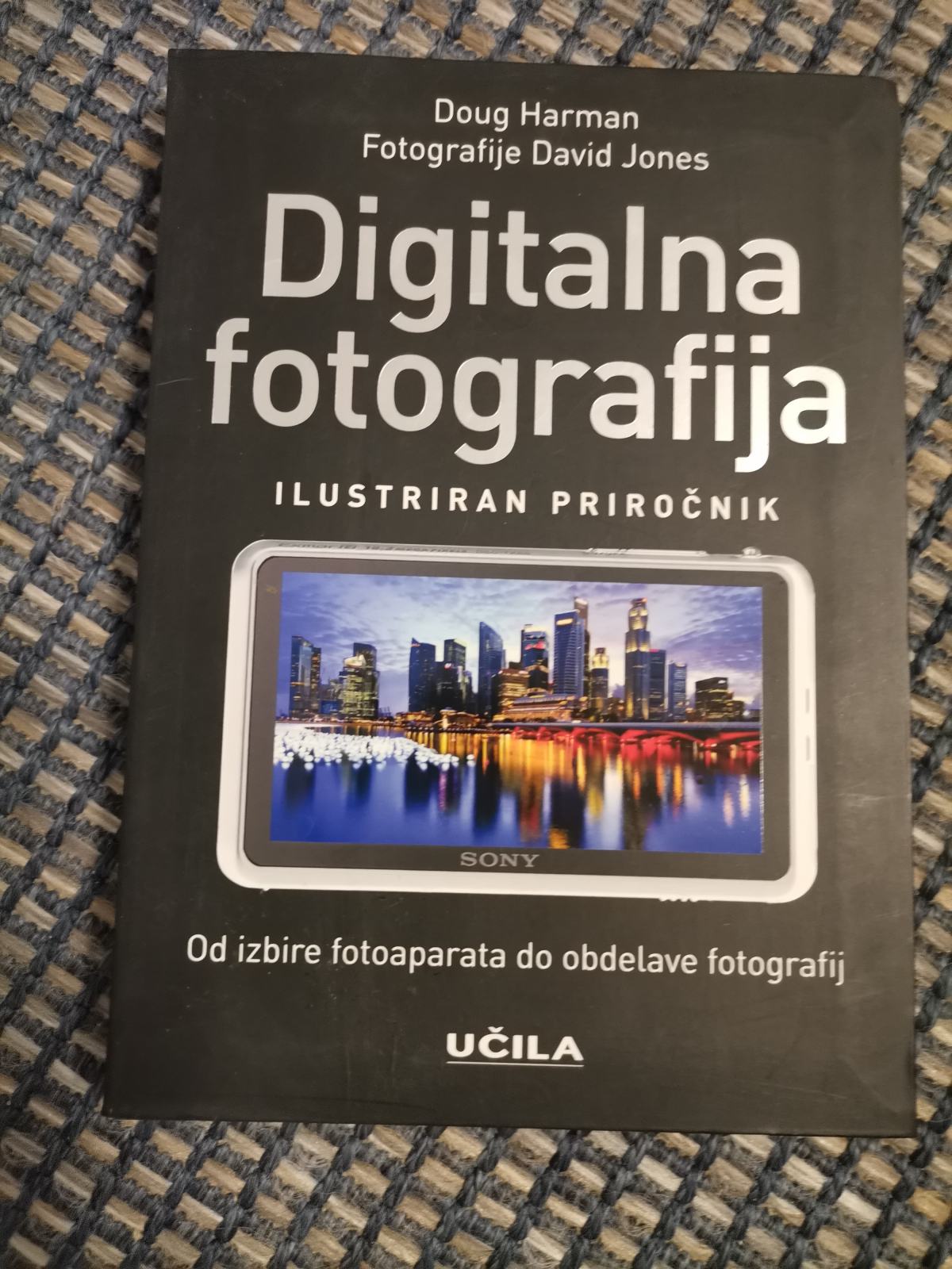 Digitalna Fotografija (Ilustriran priročnik)
