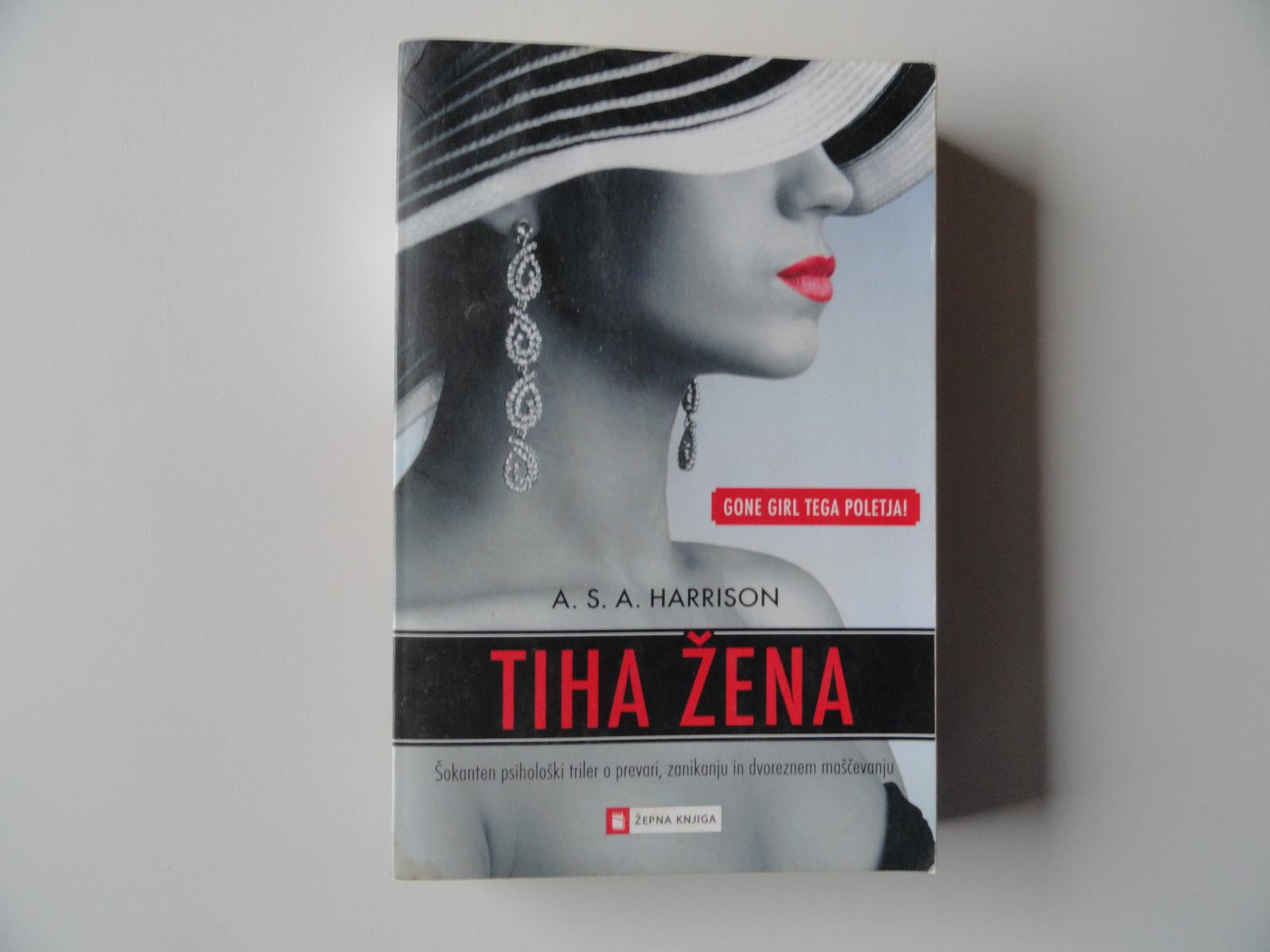 A.S.A. HARRISON, TIHA ŽENA