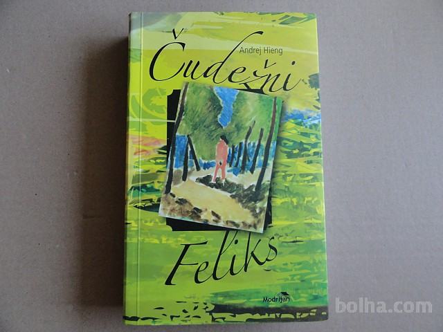 ANDREJ HIENG, ČUDEŽNI FELIKS