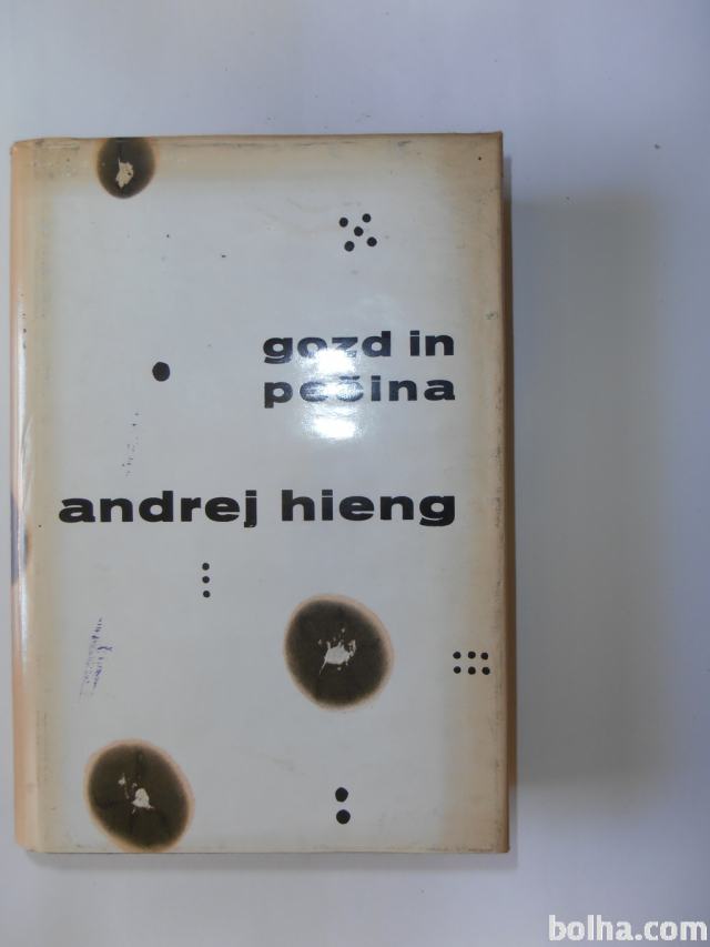 ANDREJ HIENG: GOZD IN PEČINA
