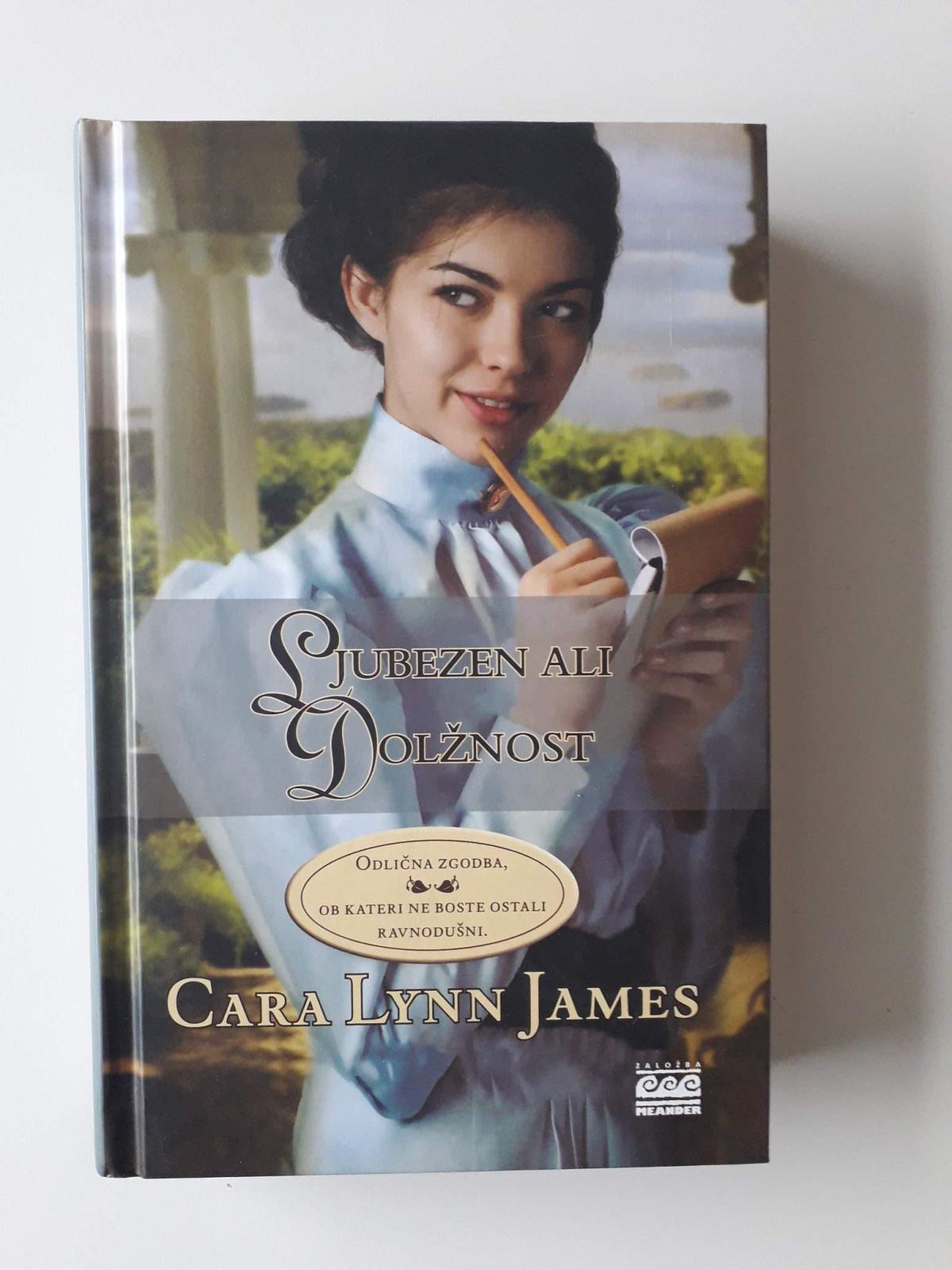CARA LYNN JAMES, LJUBEZEN ALI DOLŽNOST