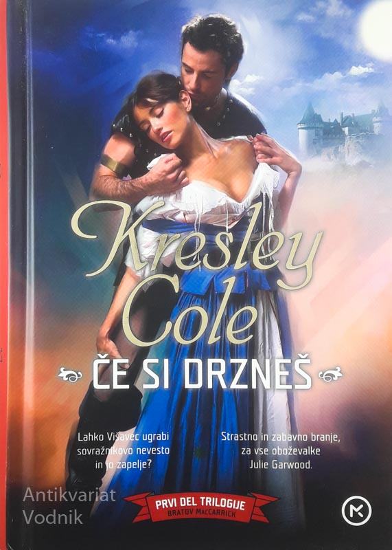 ČE SI DRZNEŠ, Kresley Cole