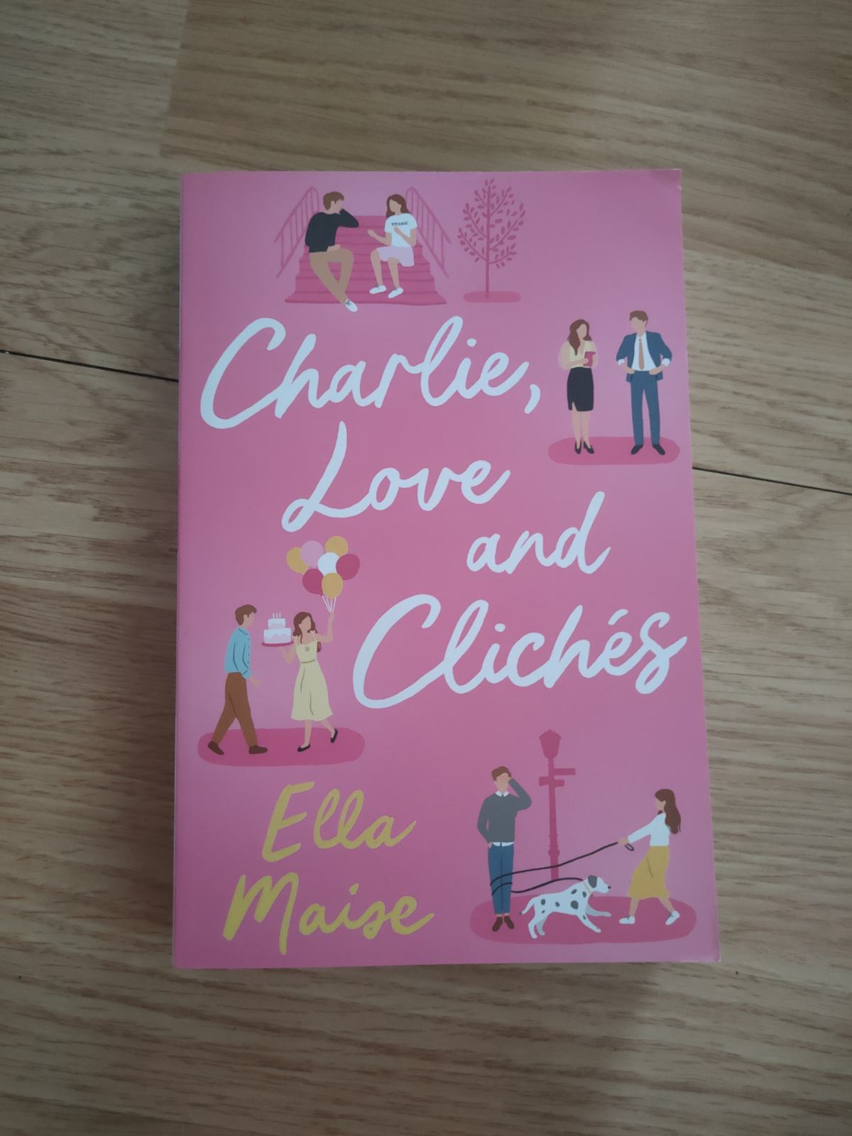 Charlie, love and clichés - Ella Maise