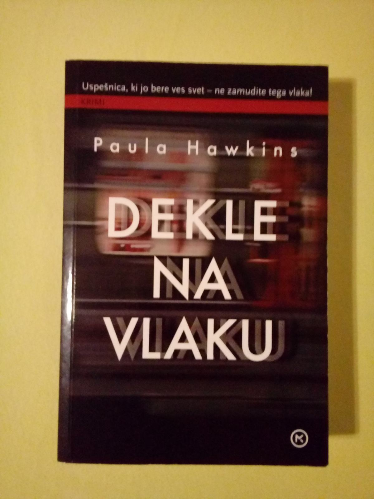 DEKLE NA VLAKU (Paula Hawkins)