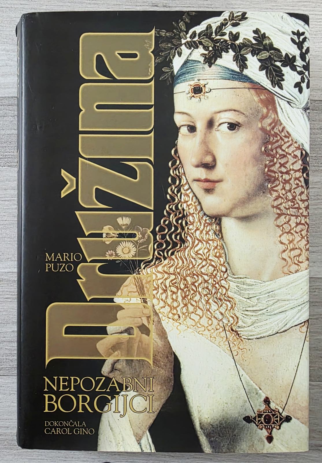 DRUŽINA : NEPOZABNI BORGIJCI Mario Puzo