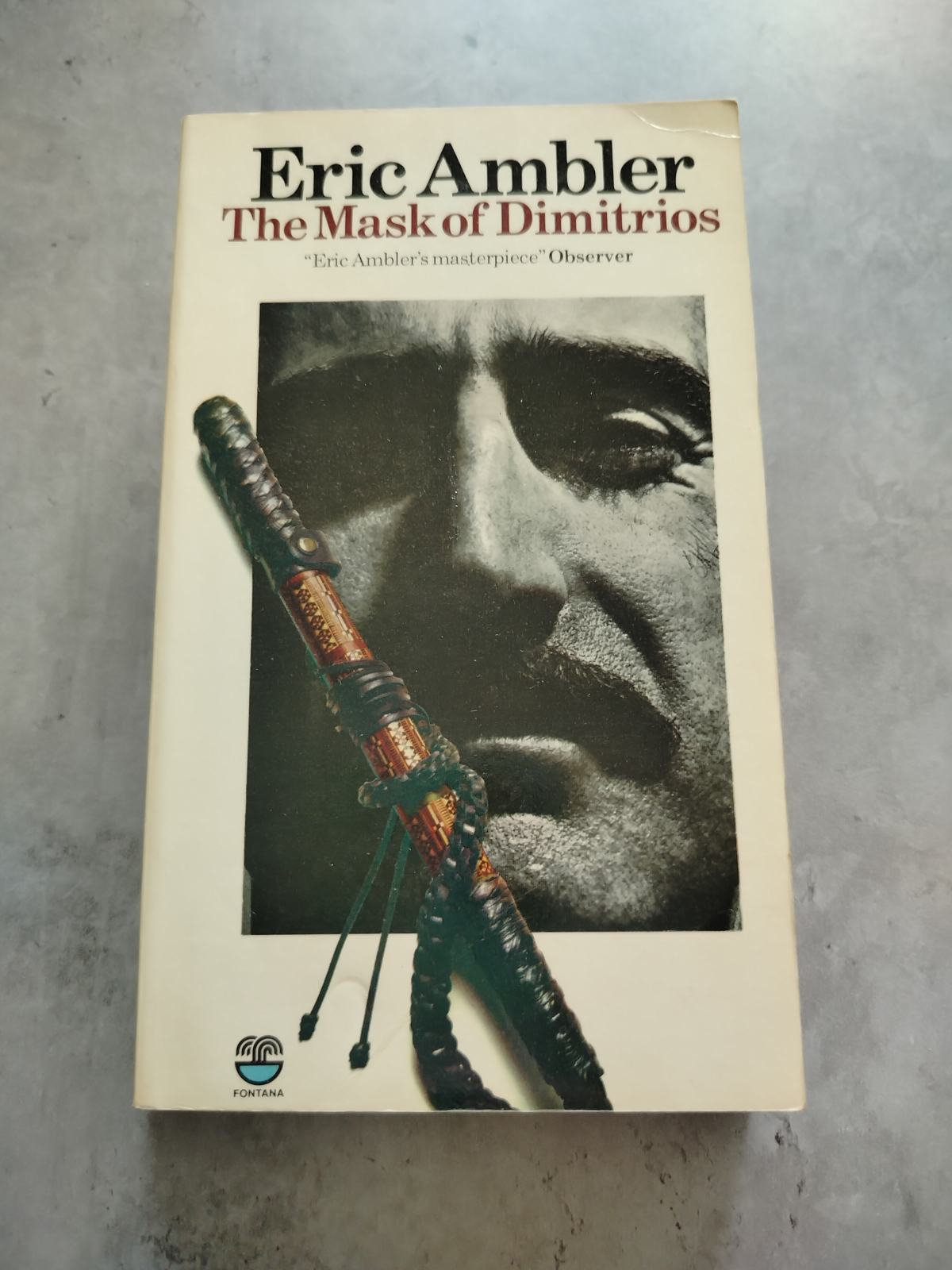 Eric Ambler - The Mask of Dimitrios