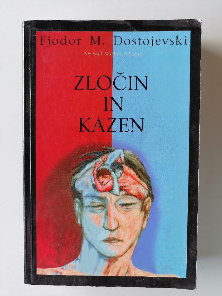 F.M.DOSTOJEVSKI, ZLOČIN IN KAZEN