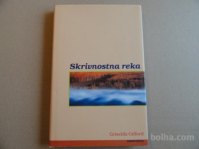 GRISELDA GIFFORD, SKRIVNOSTNA REKA, GRLICA