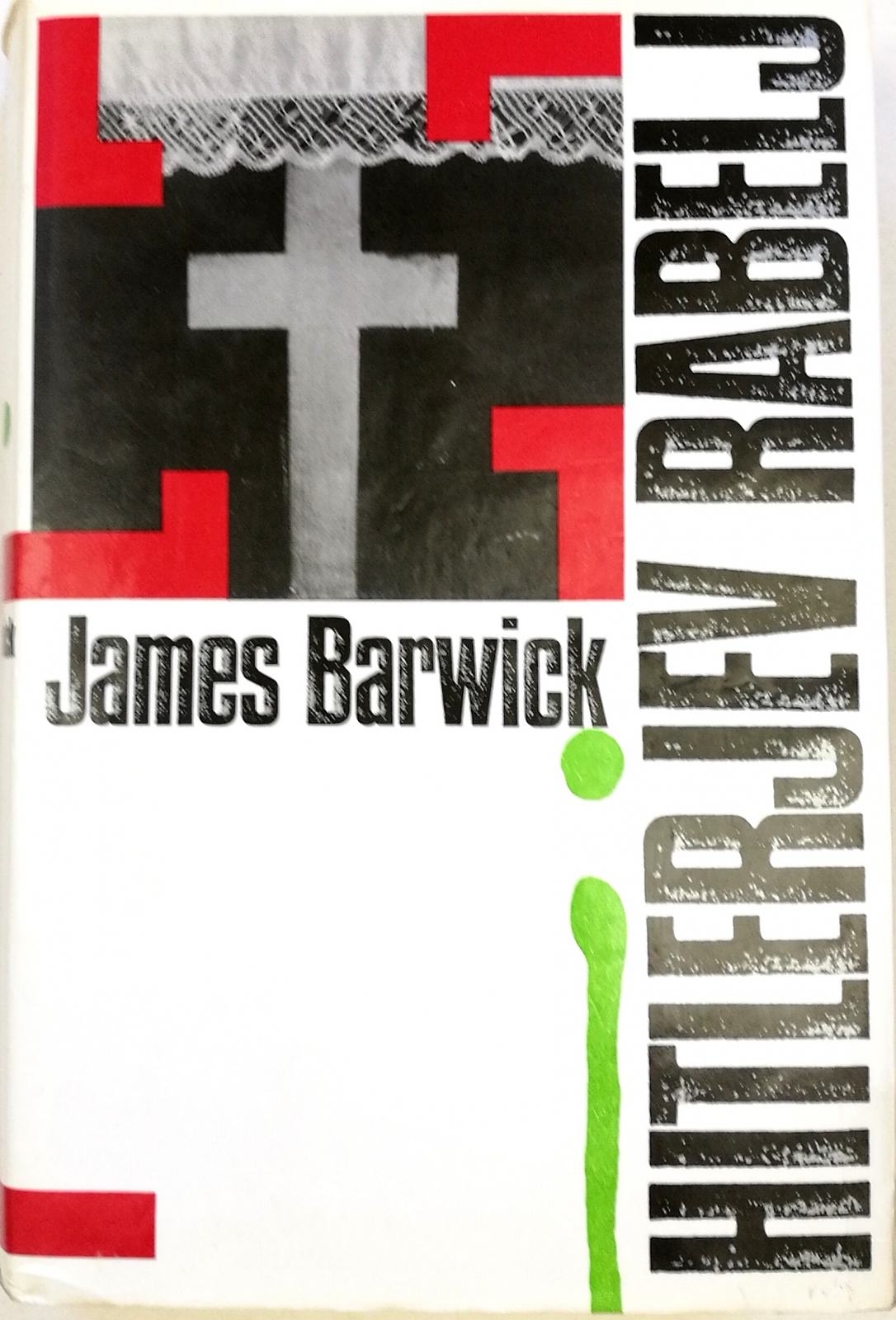 HITLERJEV RABELJ – James Barwick