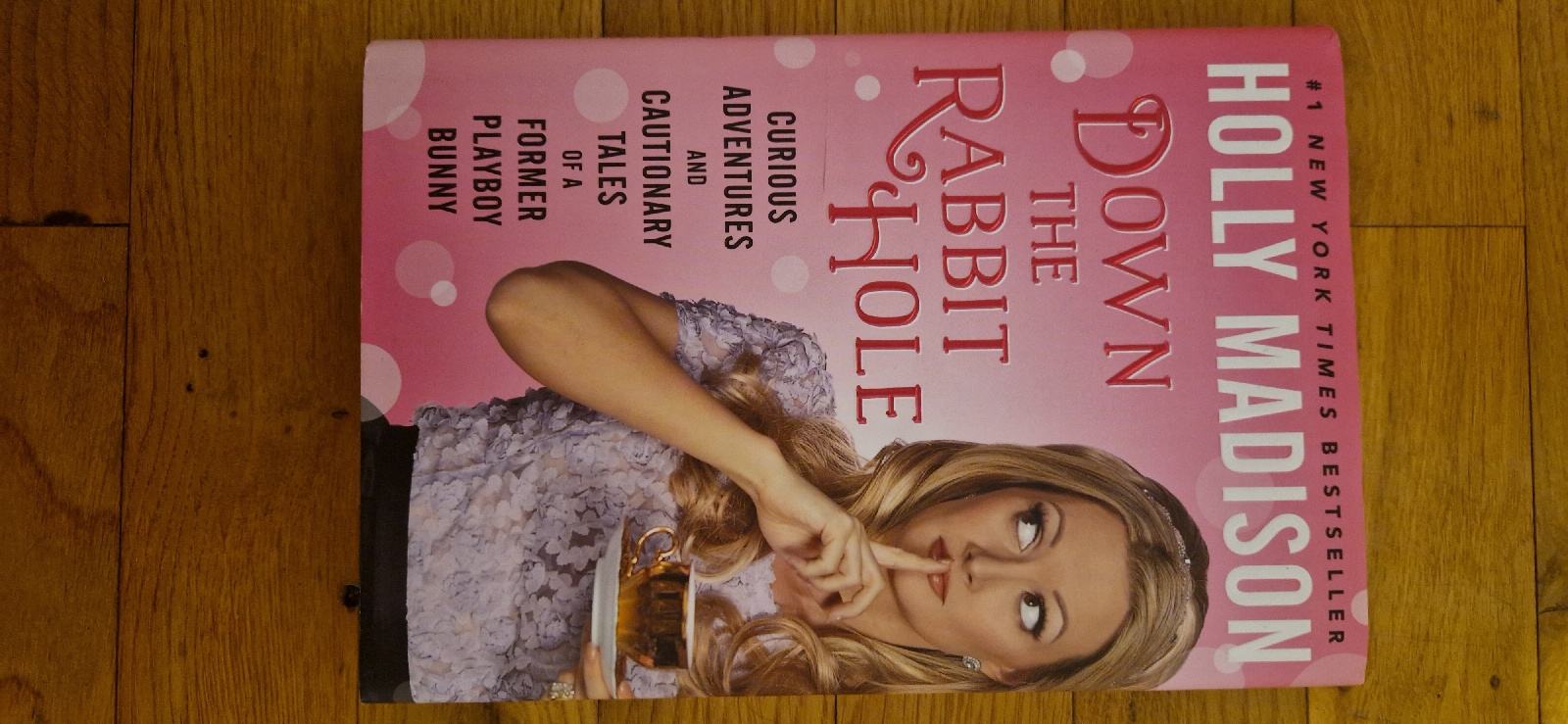 Holly Madison - Down The Rabbit Hole