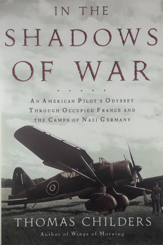 IN THE SHADOWS OF WAR, Thomas Childers
