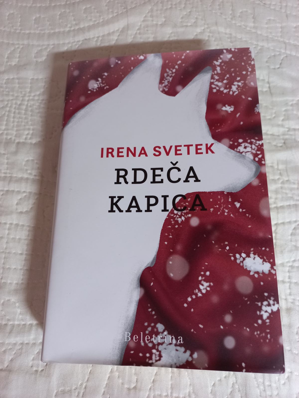 Irena Svetek, RDEČA KAPICA, 1.del trilogije