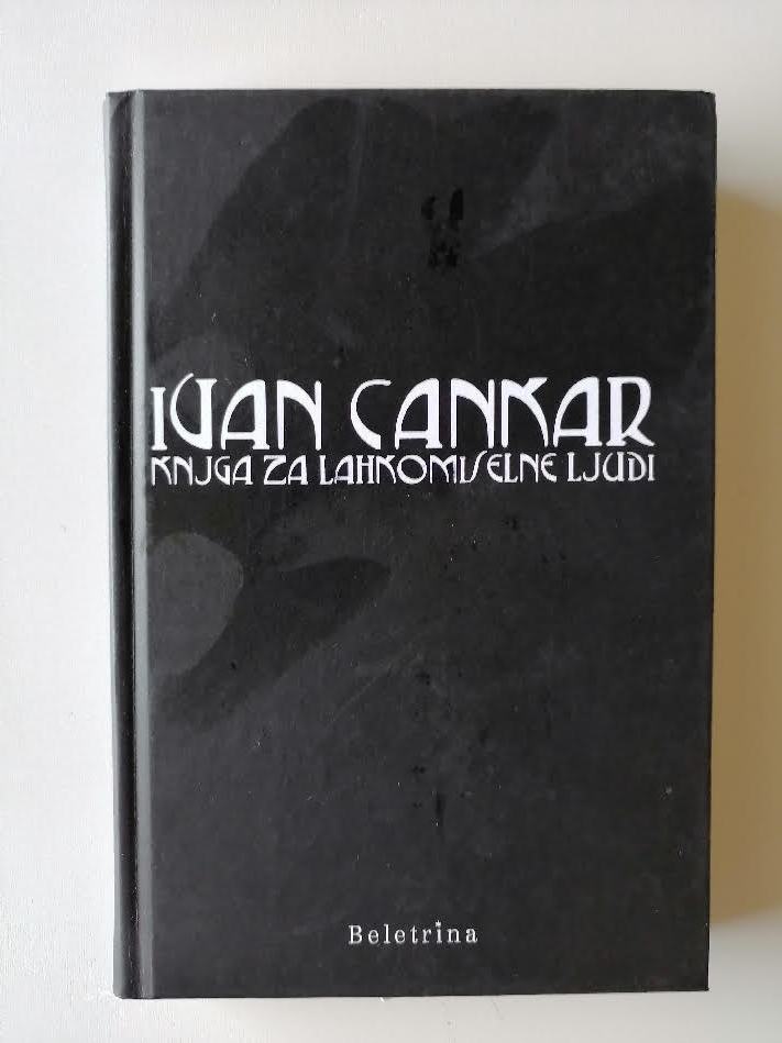 IVAN CANKAR, KNJIGA ZA LAHKOMISELNE LJUDI