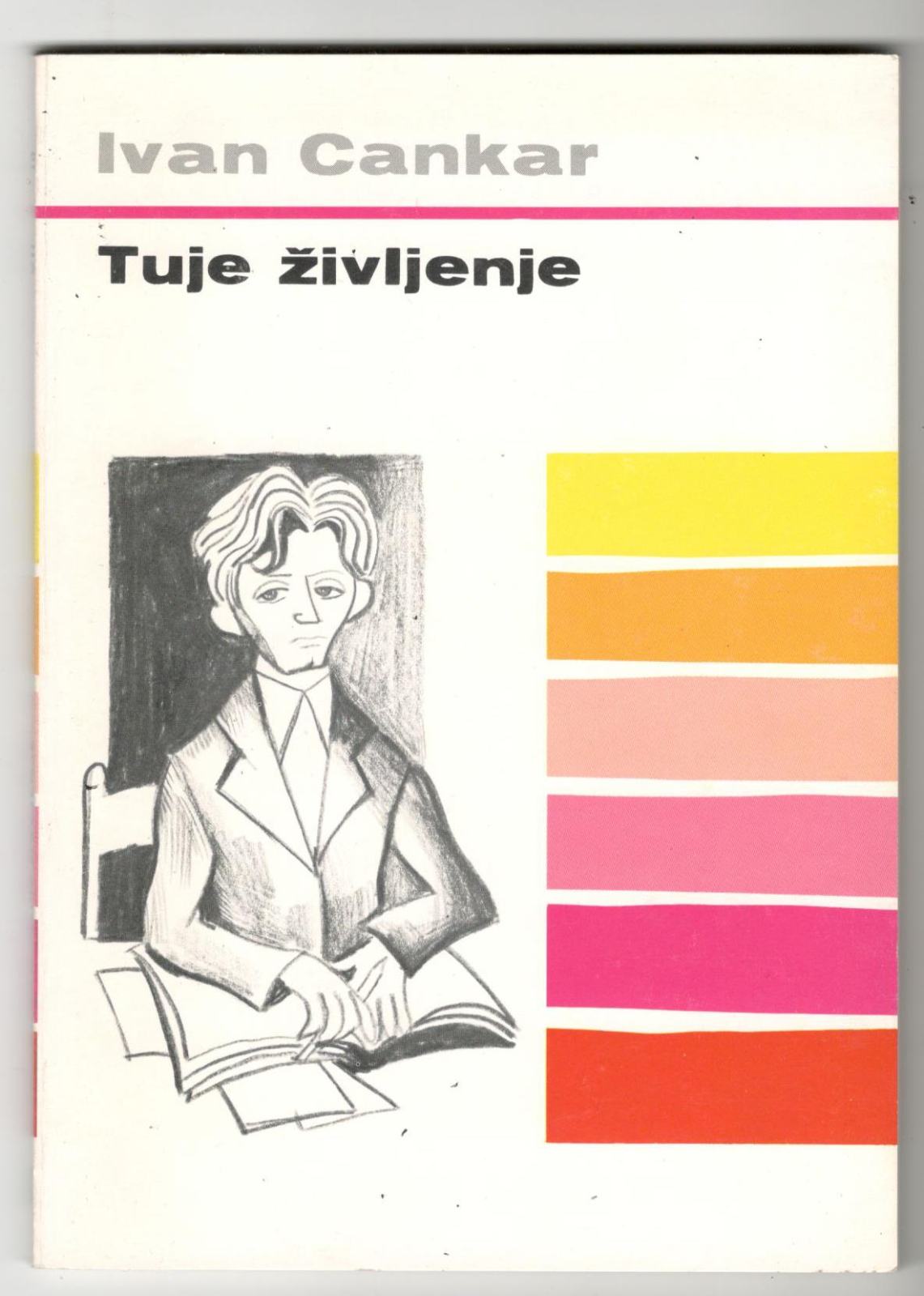 Ivan Cankar, TUJE ŽIVLJENJE