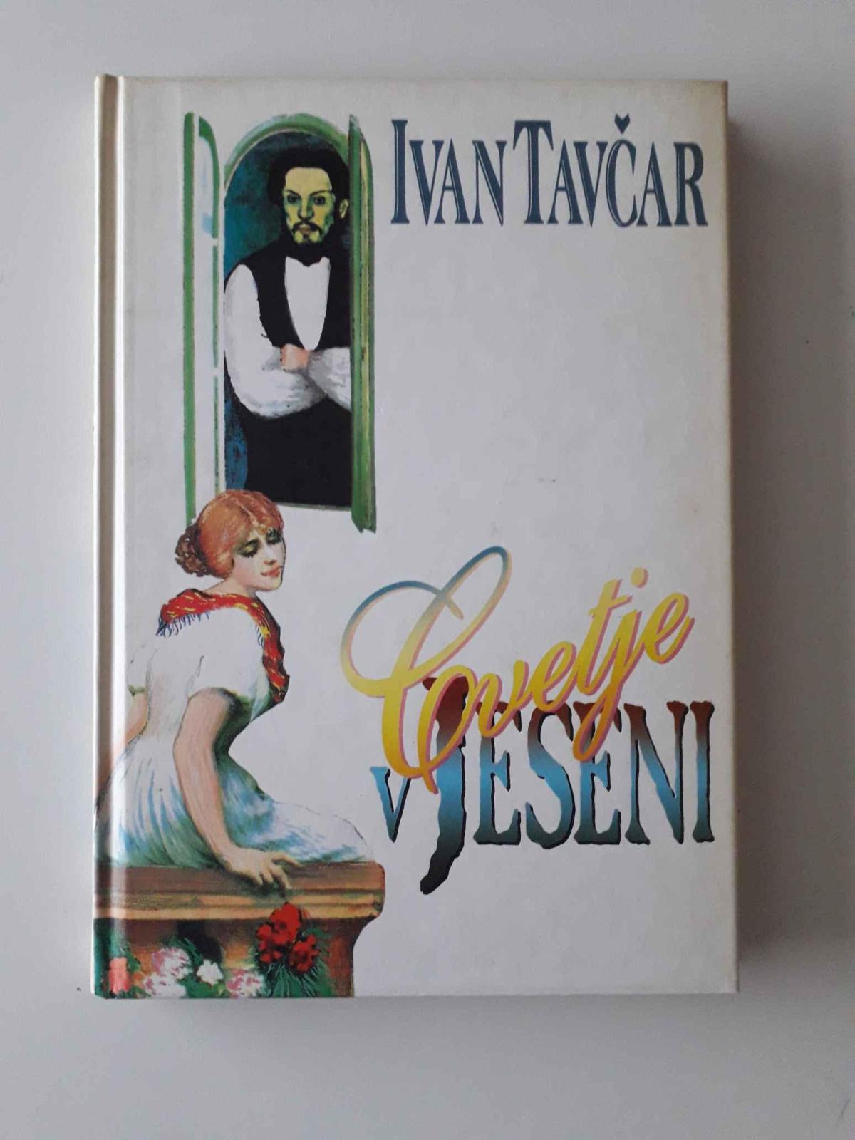 IVAN TAVČAR, CVETJE V JESENI, MK 1994