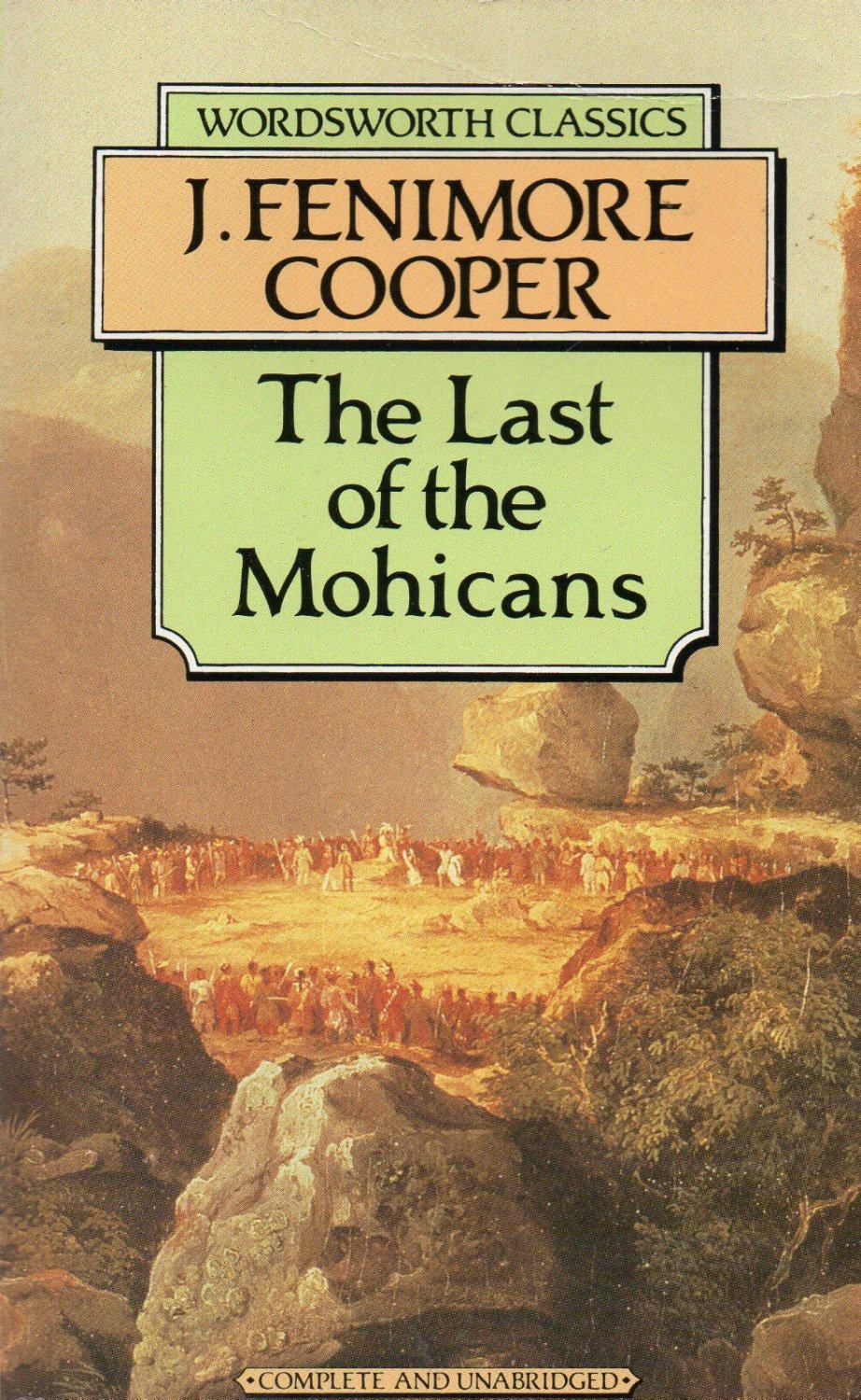 James Fenimore Cooper - The Last of the Mohicans