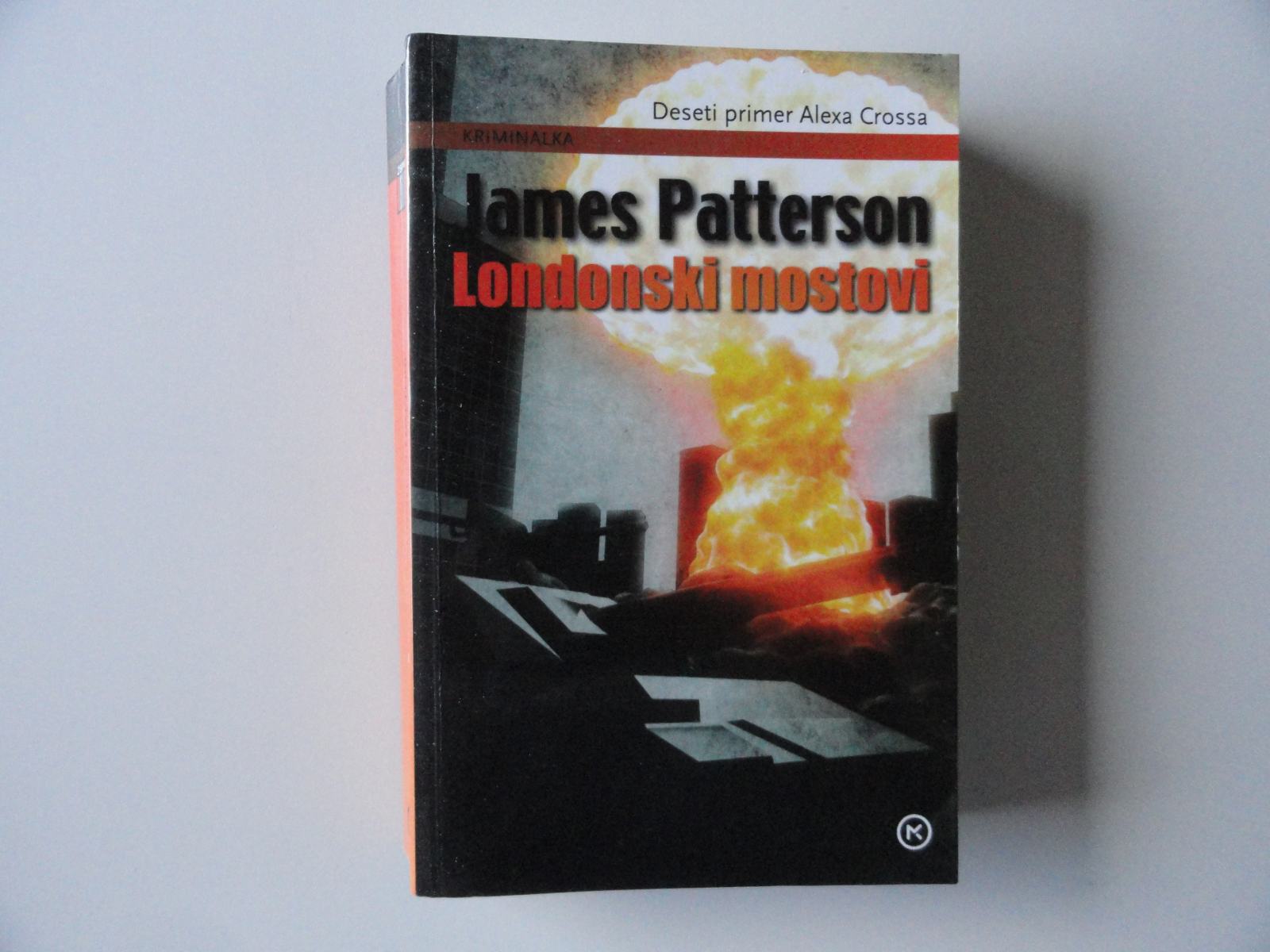 JAMES PATTERSON, LONDONSKI MOSTOVI