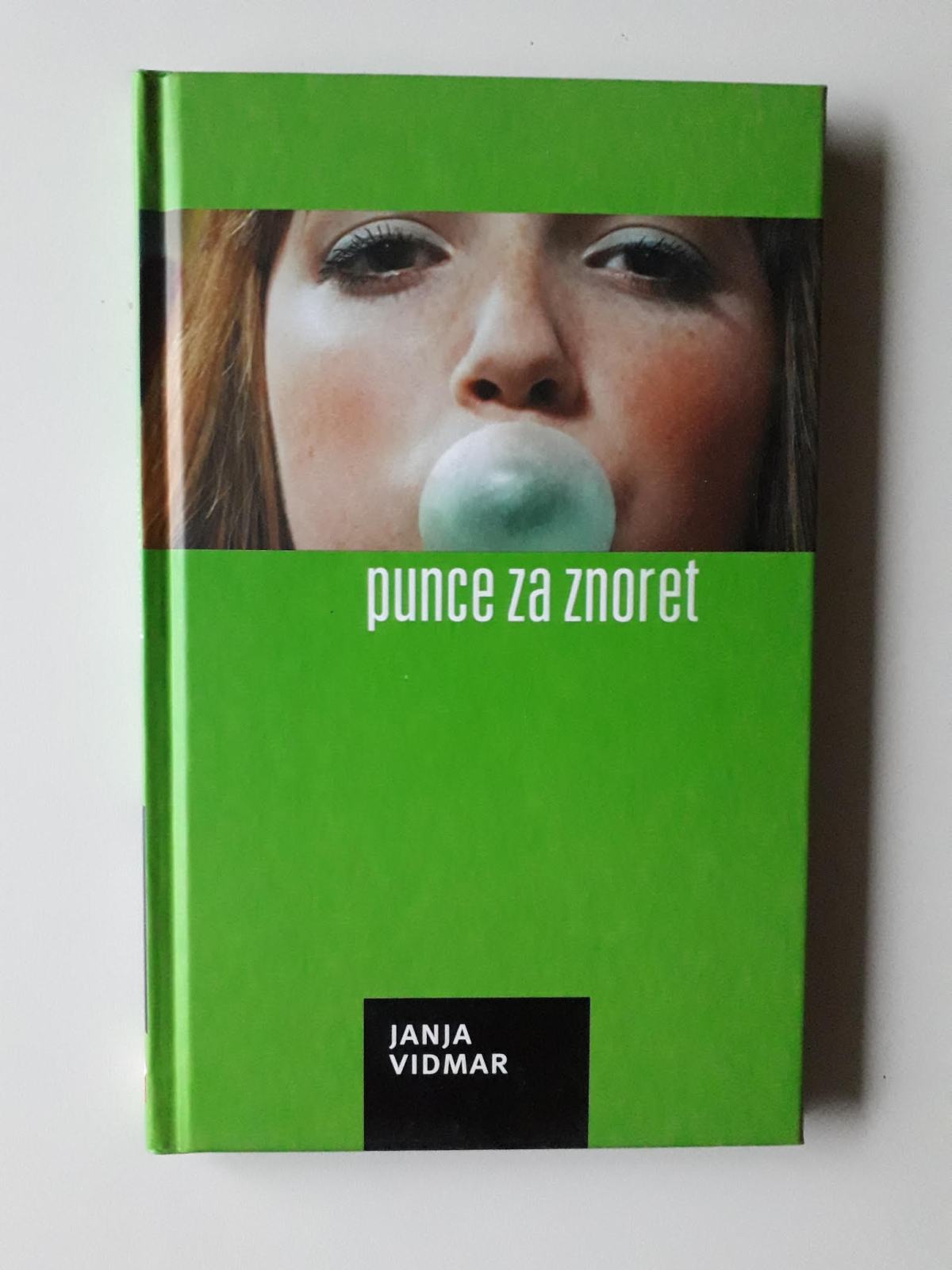 JANJA VIDMAR, PUNCE ZA ZNORET