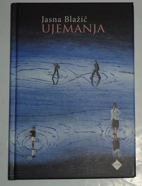 Jasna Blažič - UJEMANJA