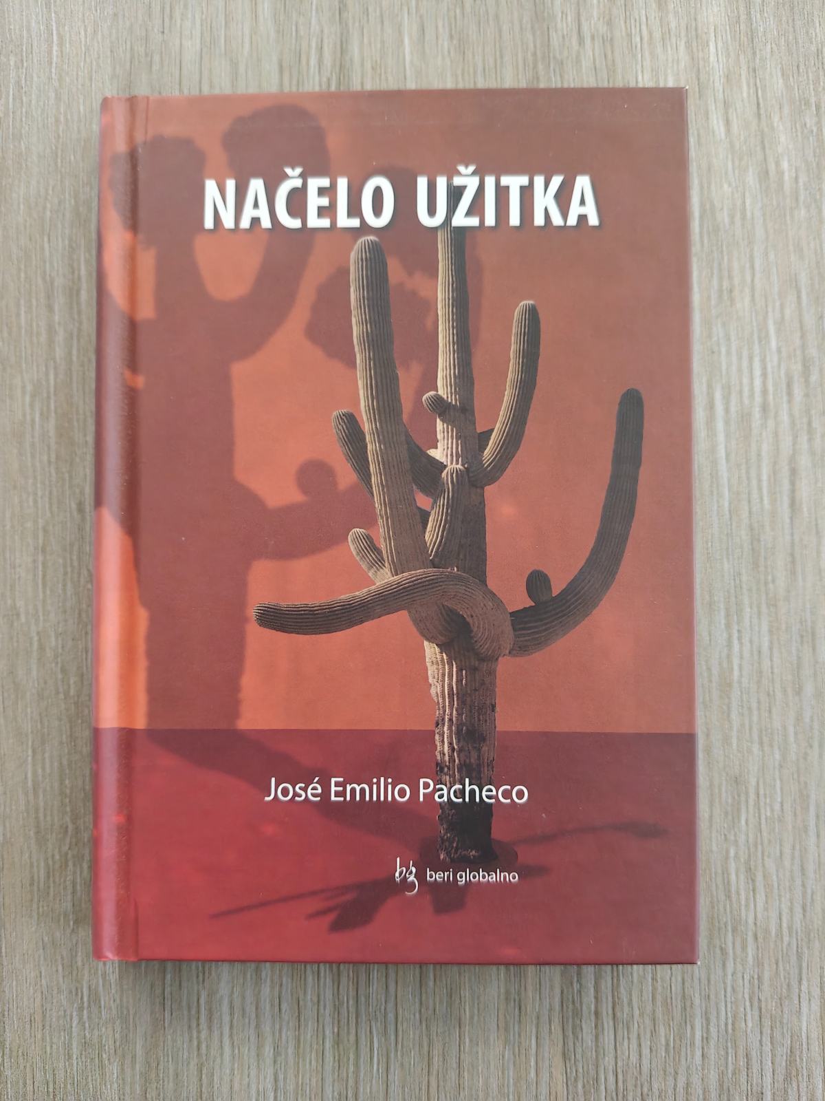 José Emilio Pacheco - Načelo užitka