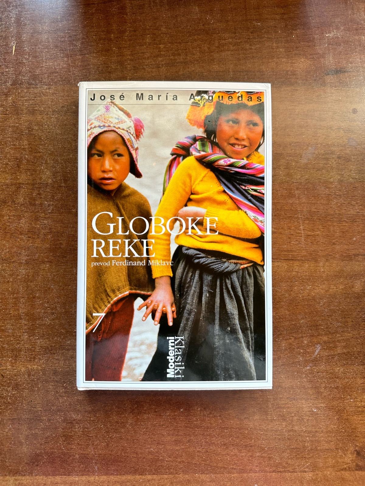 Jose Maria Arguedas: Globoke reke