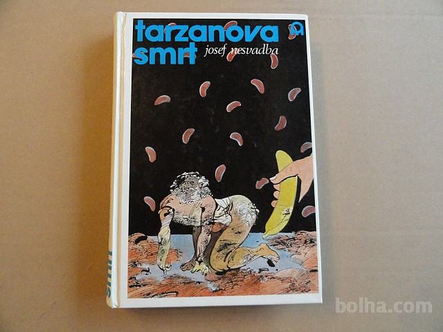 JOSEF NESVADBA, TARZANOVA SMRT