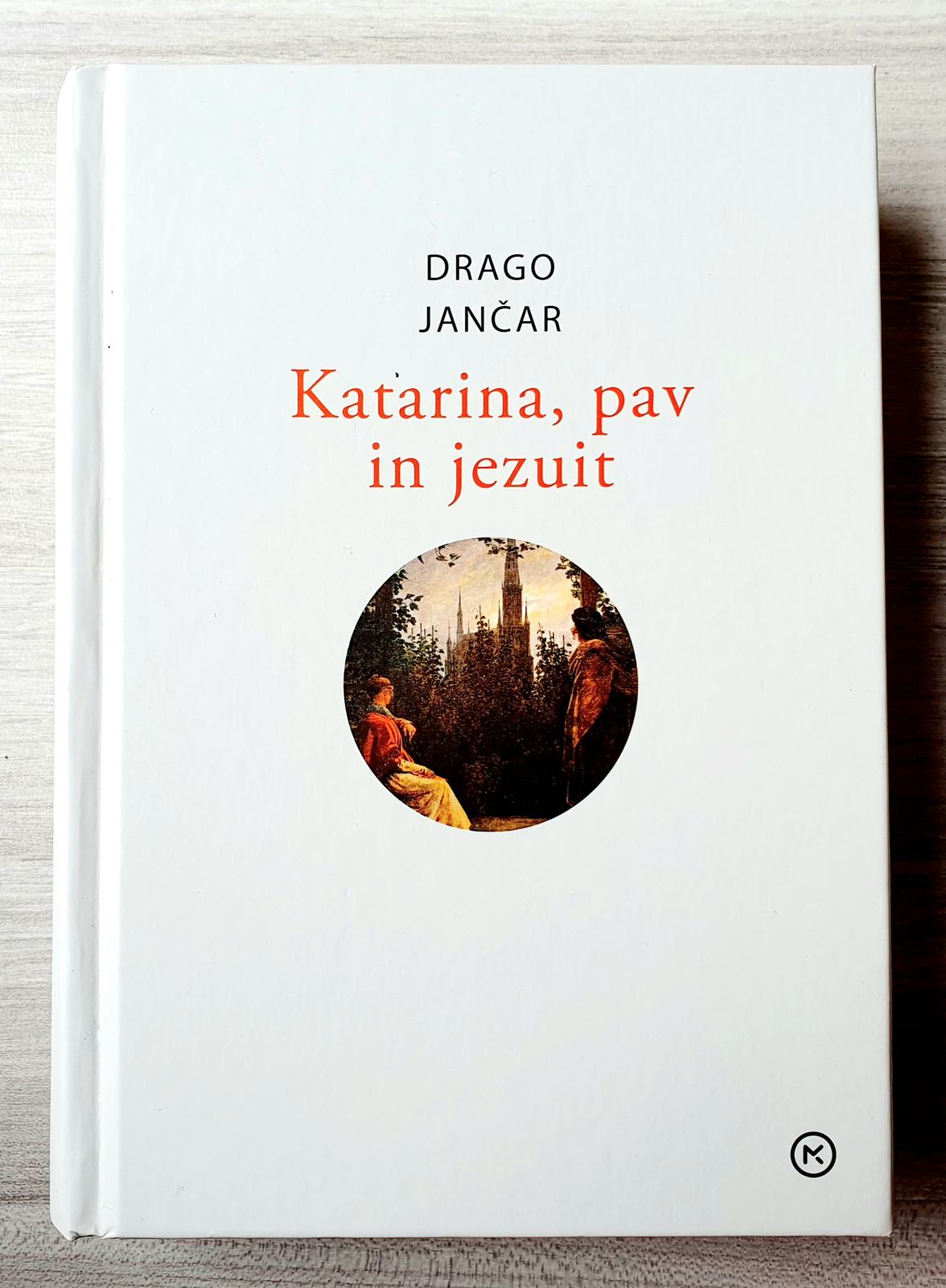 KATARINA, PAV IN JEZUIT Drago Jančar