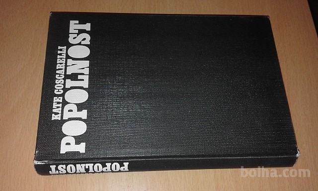 Popolnost / Kate Coscarelli