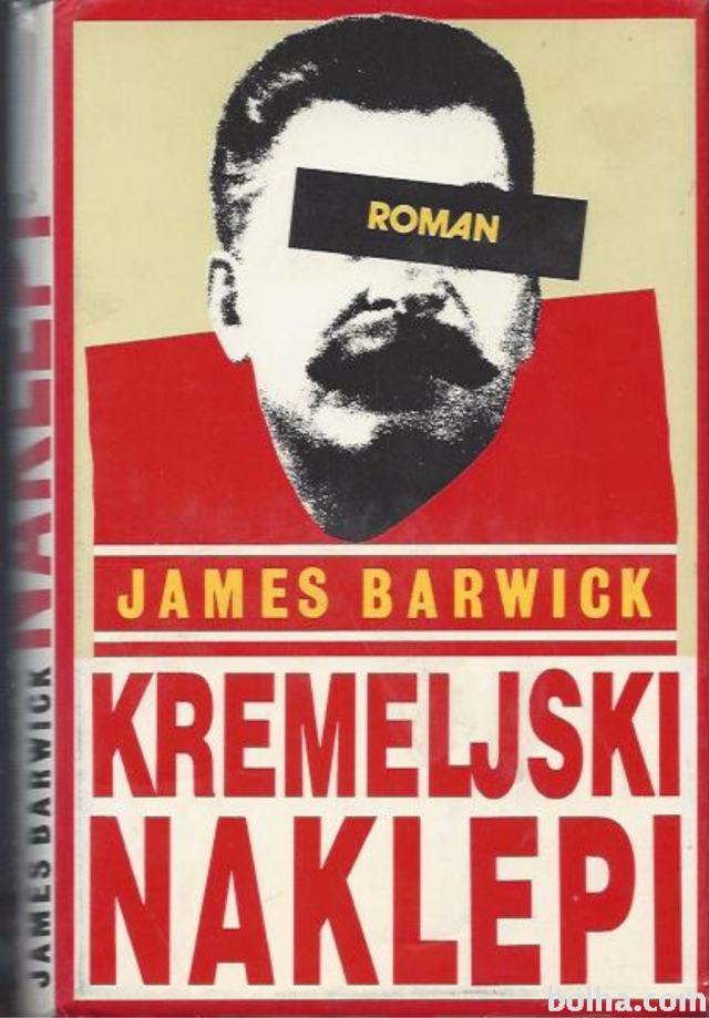 Kremeljski naklepi : roman / James Barwick