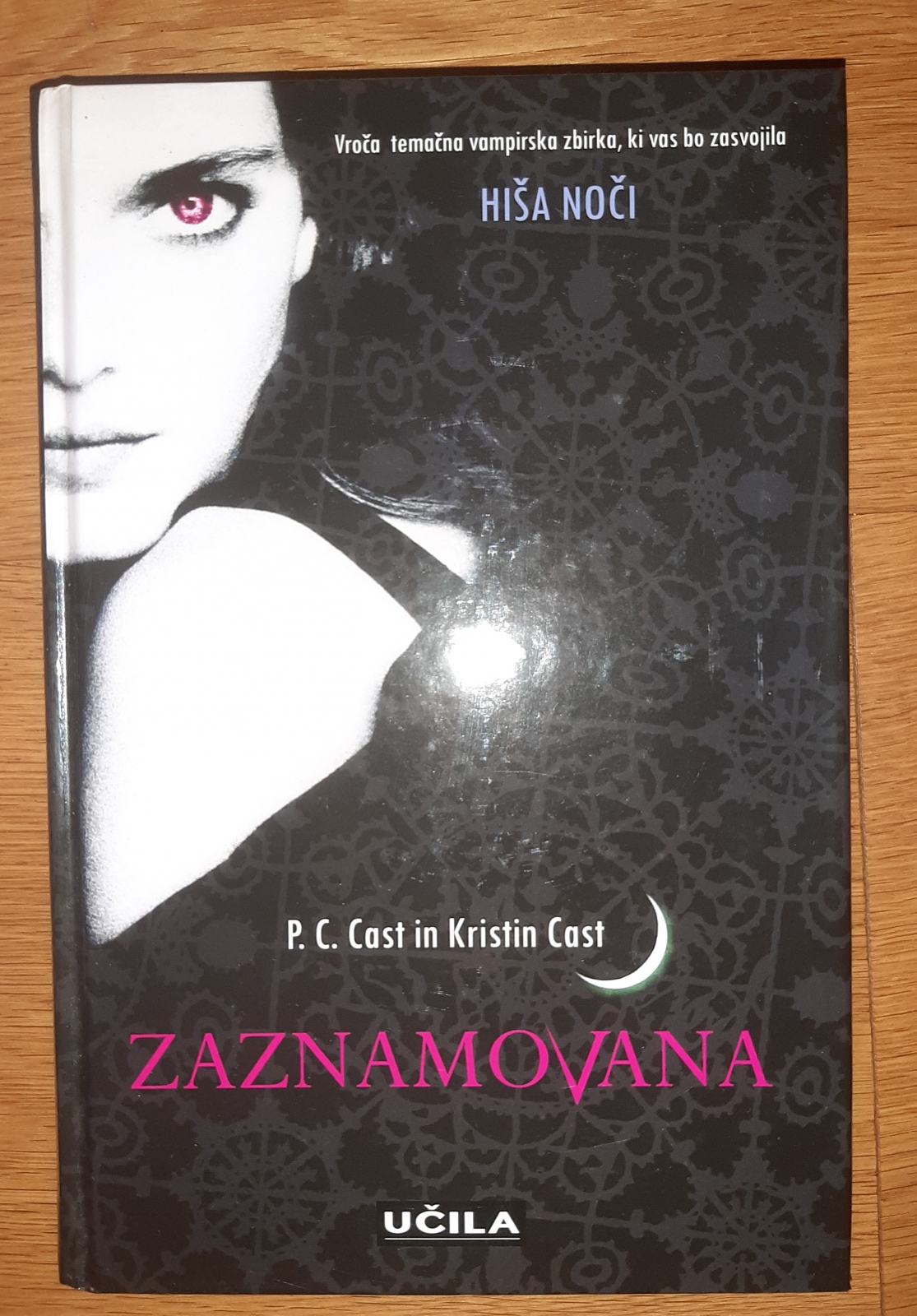 Kristin Cast, P. C. Cast - Zaznamovana