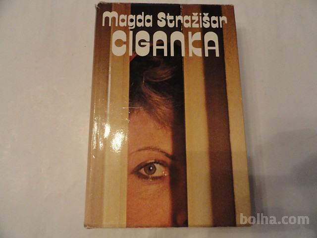 MAGDA STRAŽIŠAR, CIGANKA, KG