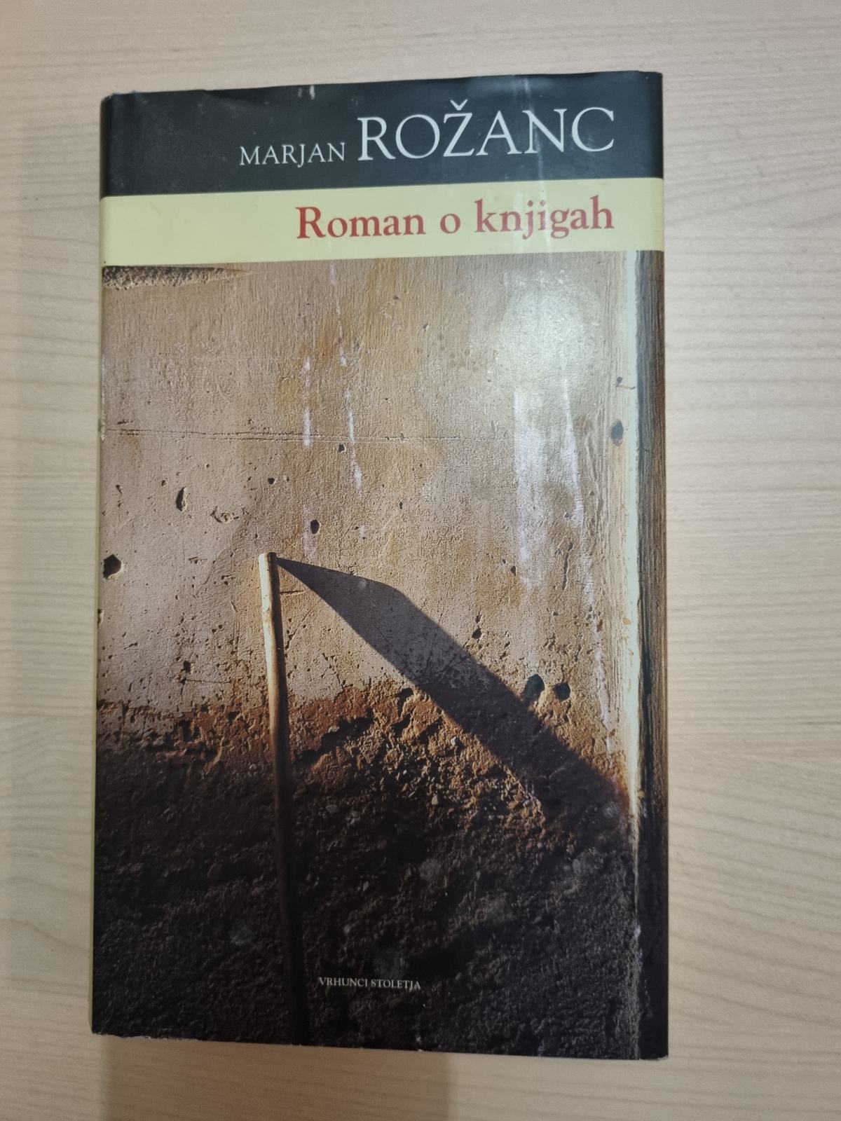 Marjan Rožanc ROMAN O KNJIGAH