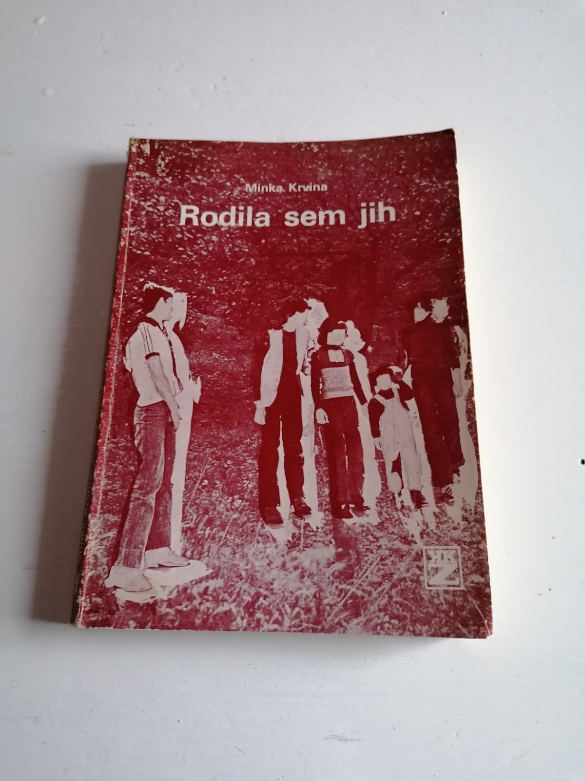 Minka Krvina RODILA SEM JIH 1978