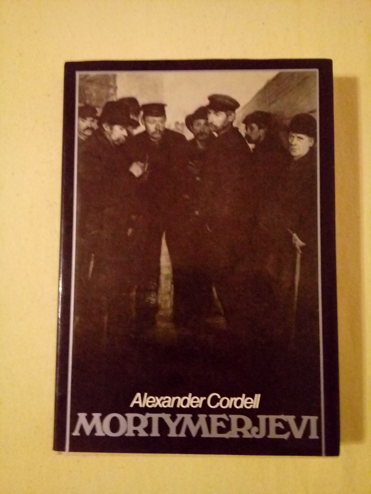 Mortymerjevi (Alexander Cordell)