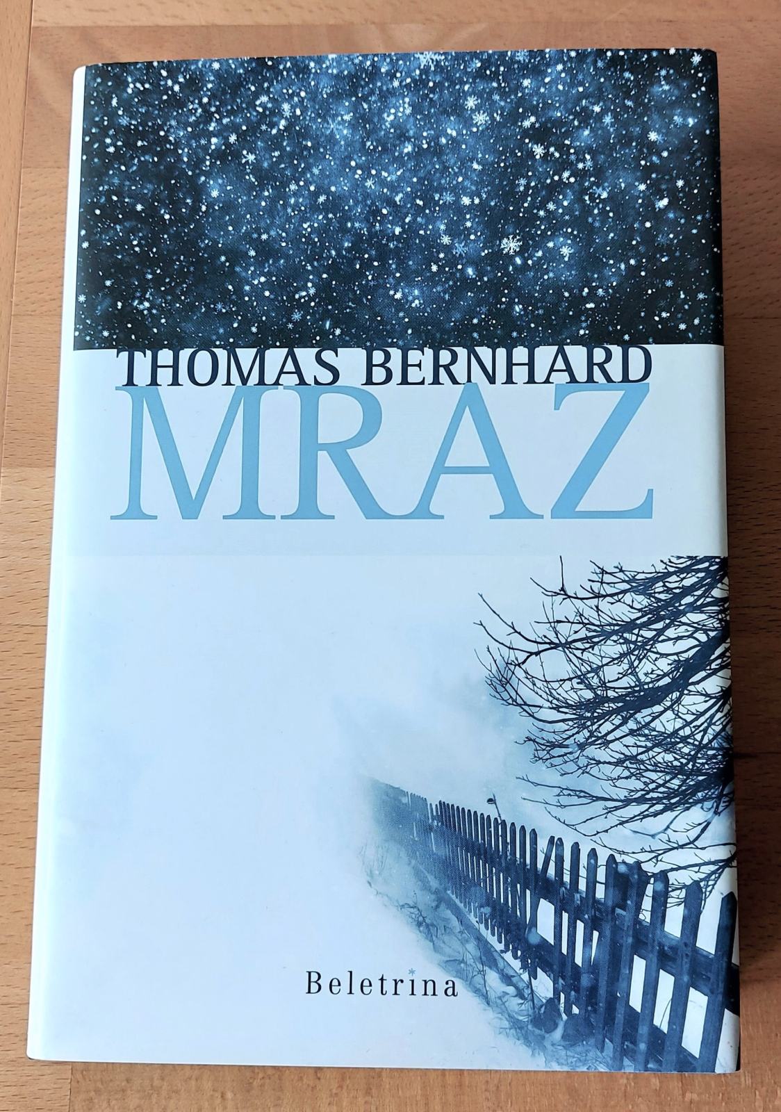 Mraz, Thomas Bernhard