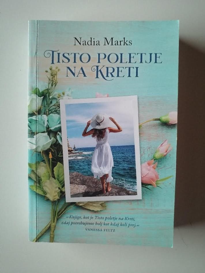 NADIA MARKS, TISTO POLETJE NA KRETI
