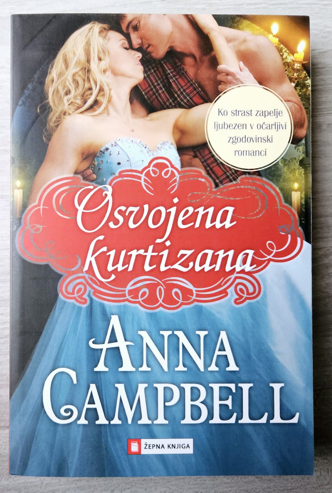 OSVOJENA KURTIZANA Anna Campbell