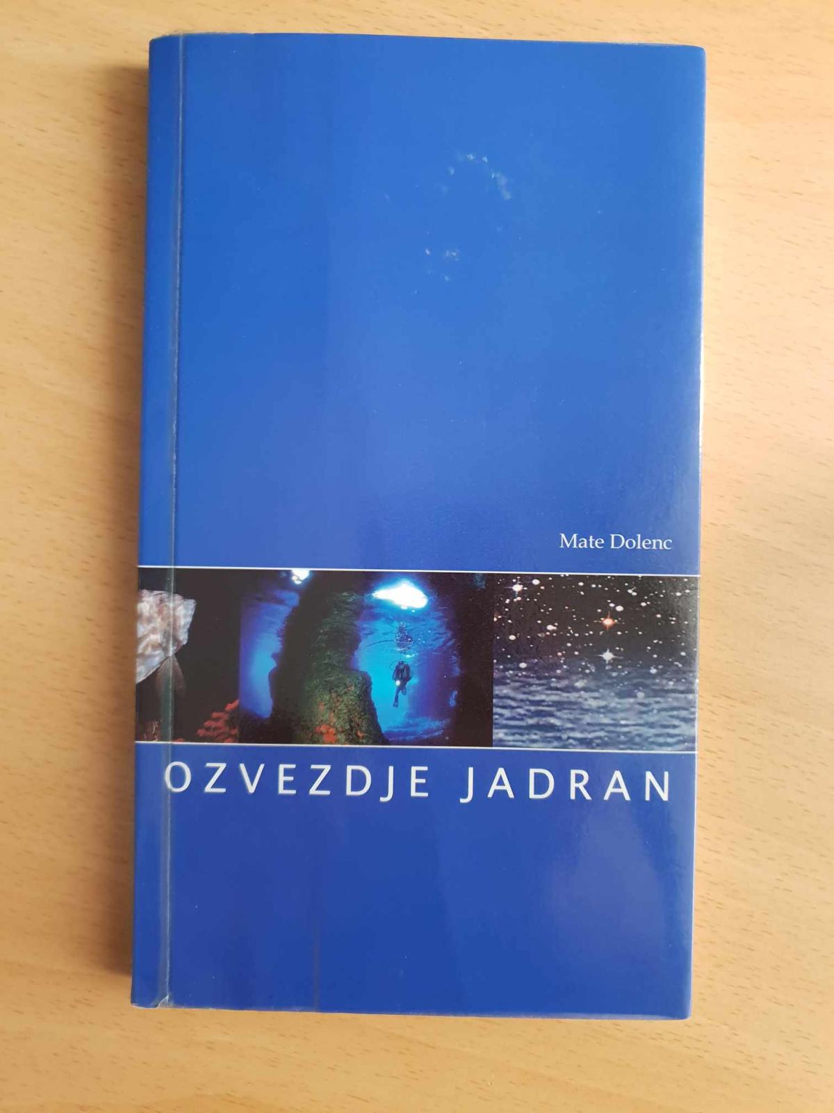 OZVEZDJE JADRAN M. DOLENC ZALOŽBA INTELEGO 2004