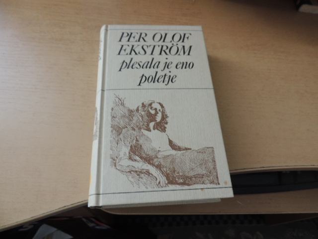PLESALA JE ENO POLETJE P. P. EKSTRÖM ZALOŽBA MLADINSKA KNJIGA 1978