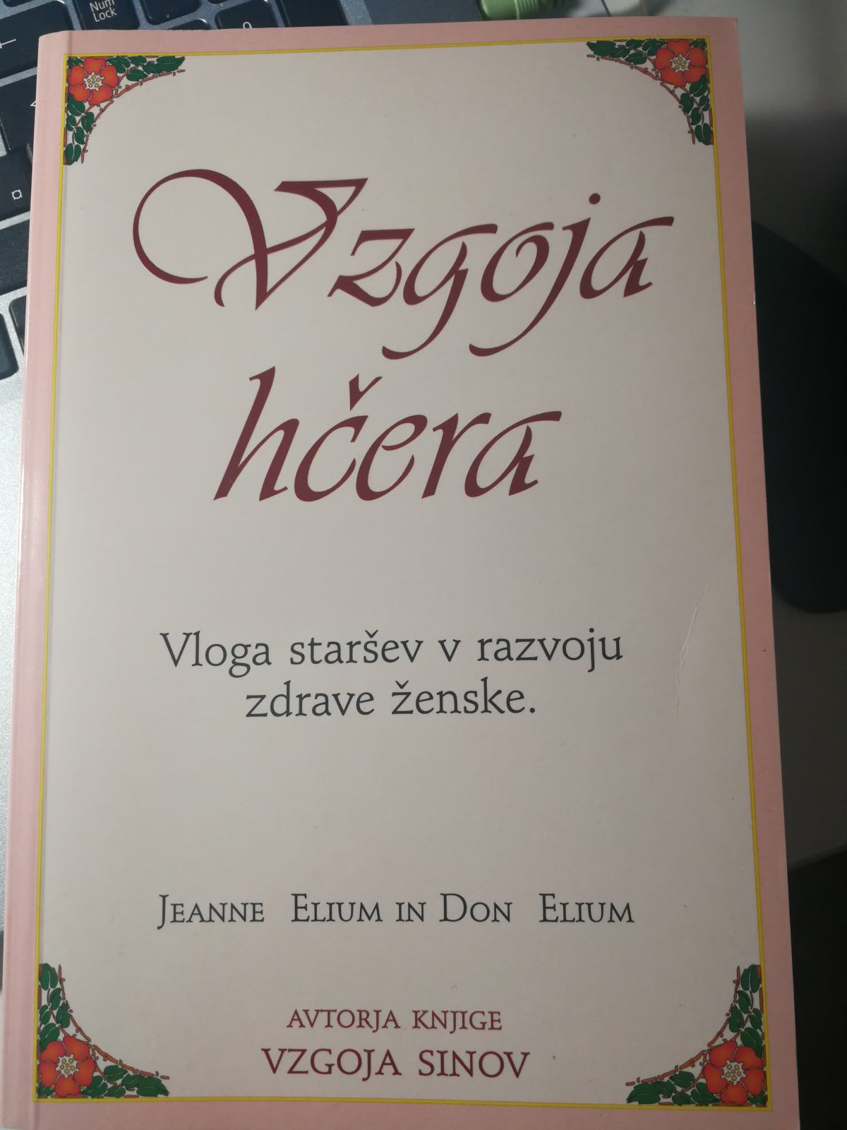 Prodam knjigo Vzgoja hčera (J. Elium inD. Elium)